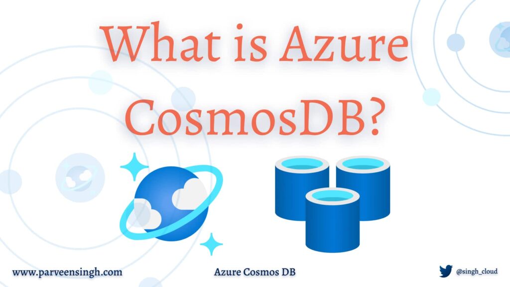 Consistency Levels in Azure Cosmos DB Explained - Parveen Singh